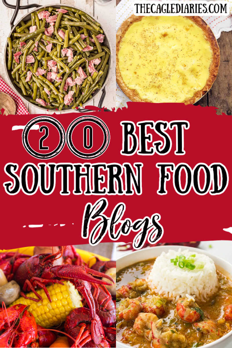 20+ Best Southern Food Blogs You Should Be Following | The Cagle Diaries