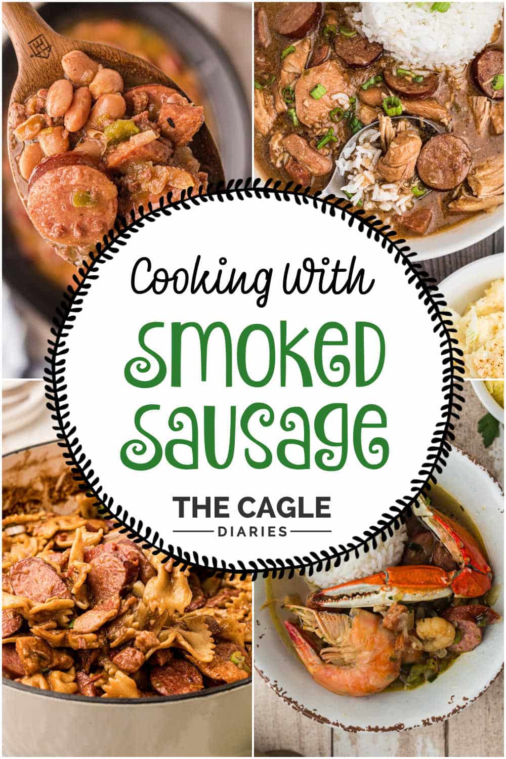 Cooking With Smoked Sausage | The Cagle Diaries
