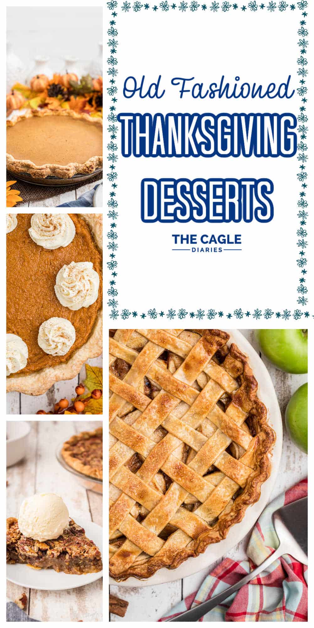 The Best Old Fashioned Thanksgiving Desserts | The Cagle Diaries
