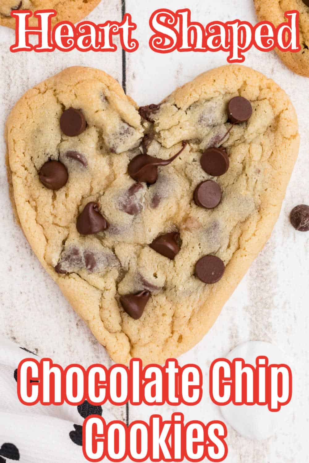 Heart Shaped Chocolate Chip Cookies | The Cagle Diaries