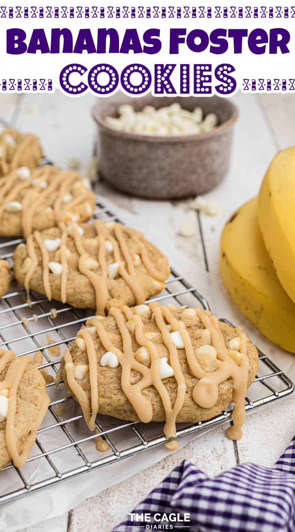 Bananas Foster Cookies | The Cagle Diaries