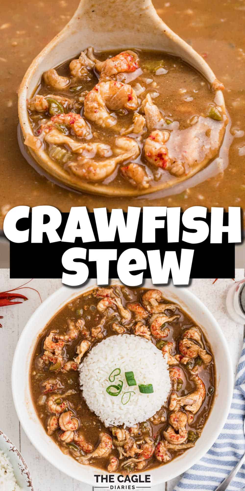 Crawfish Stew | The Cagle Diaries